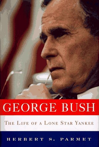 George Bush by Herbert S. Parmet | Acorn