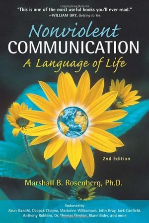 Nonviolent Communication by Marshall B. Rosenberg & Arun Gandhi - Book Summary & Takeaways