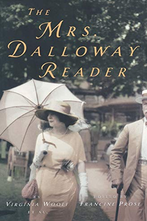 The Mrs. Dalloway Reader by Virginia Woolf & Francine Prose - Book ...