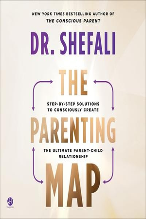 The Parenting Map by Shefali Tsabary - Book Summary & Takeaways