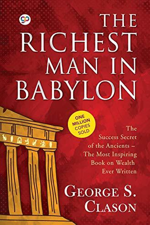 The Richest Man in Babylon by George S. Clason - Book Summary & Takeaways