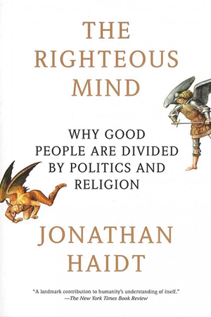 The Righteous Mind by Jonathan Haidt & Simona Drelciuc - Book Summary ...