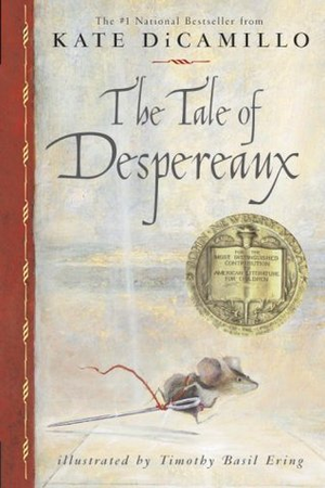 The Tale of Despereaux by Kate DiCamillo & Timothy Basil Ering - Book ...